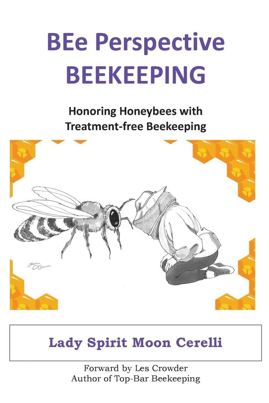 BEe Perspective Beekeeping | Lady Spirit Moon Cerelli | Taschenbuch ...