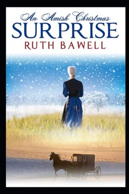 An Amish Christmas Surprise: Amish Romance | eBay