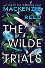 The Wilde Trials by MacKenzie Reed: New 9780063287648| eBay