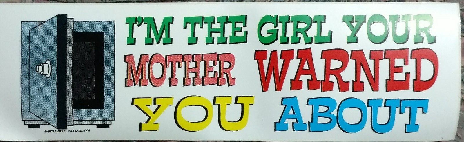 NOS Vintage 1998 Bumper Sticker - Sarcastic Funny Decal WITH Free ...