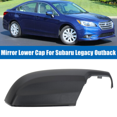 For Subaru Legacy Outback 2015-19 Right View Mirror Lower Trim Cap ...