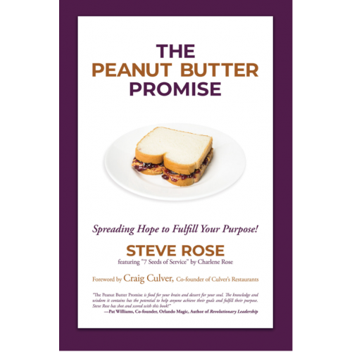 The Peanut Butter Promise by Steve Rose, Spreading Hope to Fulfill Your ...