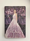 The Crown by Kiera Cass (2016, Hardcover) The Selection Series #6 ...