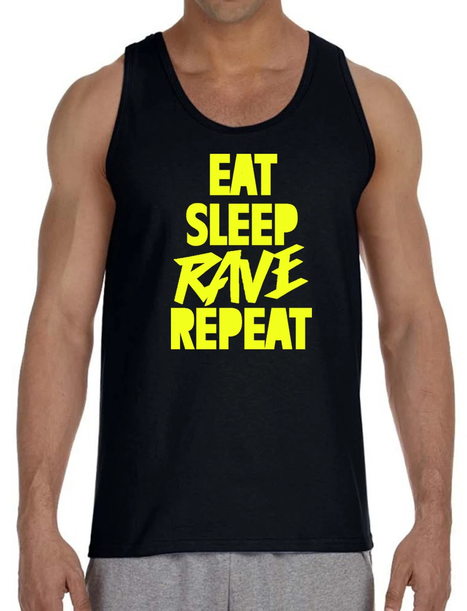 Eat Sleep Rave Repeat Tank