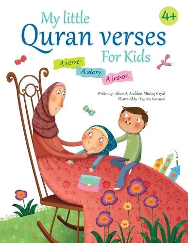 Siham Al Andalusi Misdaq R Syed My Little Quran Verses For Kids (Poche ...