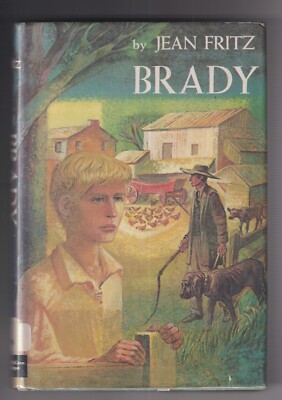 Brady by Jean Fritz (Hardcover: Juvenile Fiction, Ages 9-14) 1960 | eBay