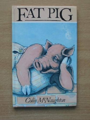 Fat Pig by McNaughton, Colin Hardback Book The Fast Free Shipping | eBay