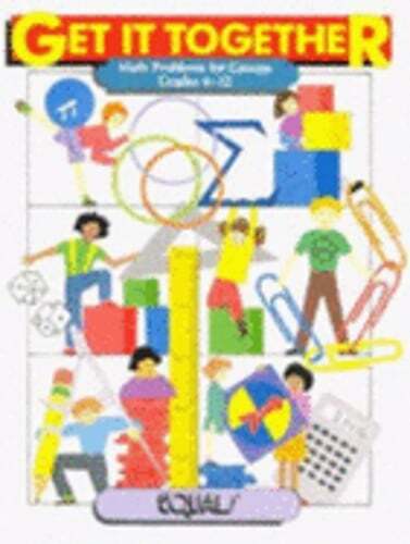 Get It Together: Math Problems for Groups Grades 4-12 by Tim Erickson ...
