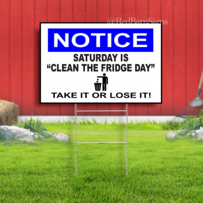 Saturday Is Clean the Fridge Day Refrigerator Yard Sign | eBay