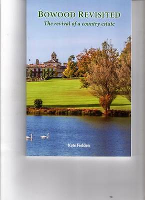 Bowood Revisited: The Revival of a Country Estate by Kate Fielden ...