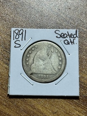 1891 S SEATED LIBERTY QUARTER NICE CIRCULATED U.S. 25c TYPE COIN ...