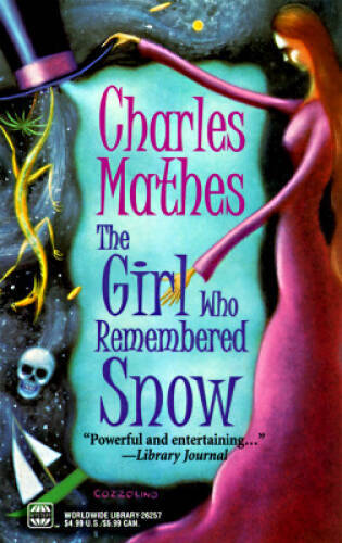 The Girl Who Remembered Snow - Mass Market Paperback By Charles Mathes ...