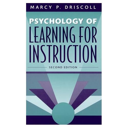 Psychology Of Learning For Instruction by Marcy P Driscoll | eBay