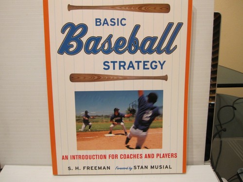 Basic Baseball Strategy: An Introduction for Coaches and Players by ...