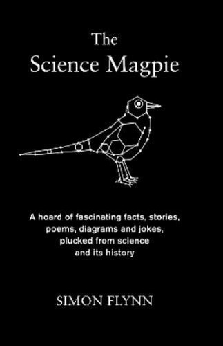 Simon Flynn The Science Magpie (Relié) 9781848314160 | eBay