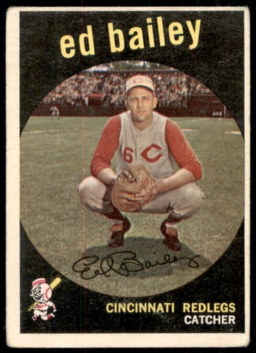 1959 TOPPS ED BAILEY 210 POOR BASEBALL CINCINNATI REDLEGS | eBay
