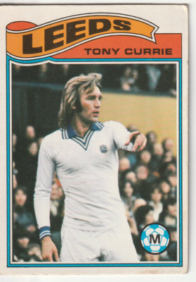 Topps Football Card 1978 Orange Back Tony Currie Leeds United | eBay UK