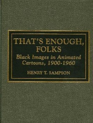 Henry T. Sampson That's Enough Folks (Hardback) (UK IMPORT ...