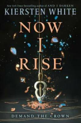 Now I Rise (And I Darken) - Paperback By White, Kiersten - VERY GOOD ...