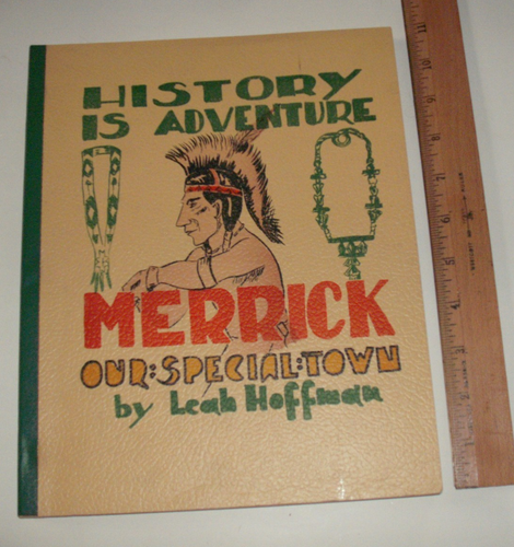 Rare 1957 private printing book History of Merrick Long Island by Leah ...
