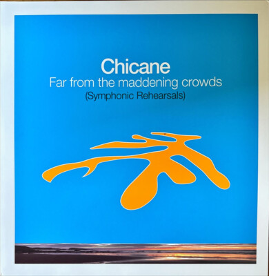 Chicane Far From the Maddening Crowds (Symphonic Rehearsals) Double LP ...