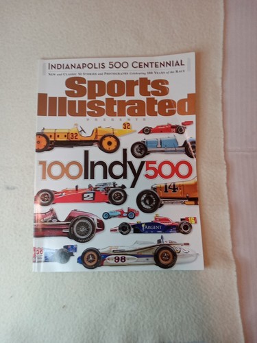 2011 Sports Illustrated & Race Program Indy Indianapolis 500 100th Anniv. | eBay