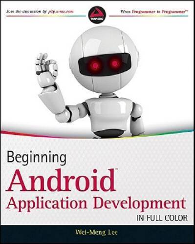 Beginning Android Application Development - Paperback By Lee, Wei-Meng - GOOD | eBay