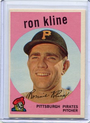 1959 Topps Baseball Card Ron Kline Pitcher Pittsburgh Pirates Near Mint ...