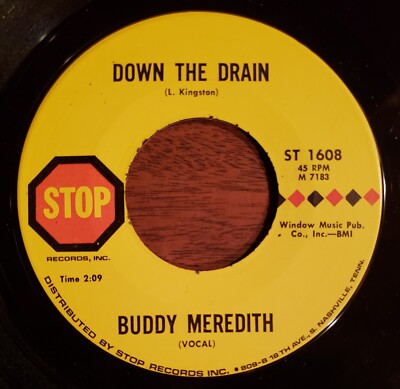 Buddy Meredith Down the Drain Love Only Hurts When It's Over vinyl 45 ...
