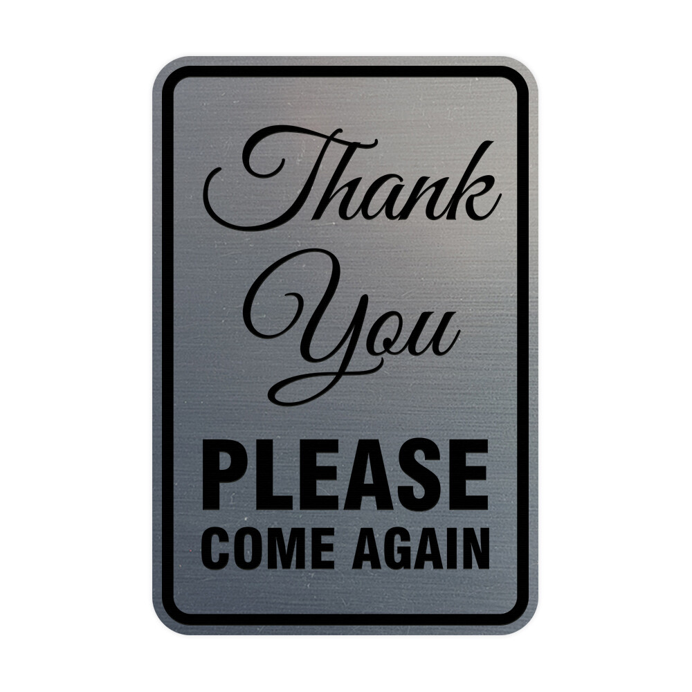 Come Again Thank You Sign