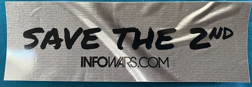 NEW UNUSED BUMPER STICKER INFOWARS “SAVE THE 2ND” DUCT TAPE STYLE ALEX ...