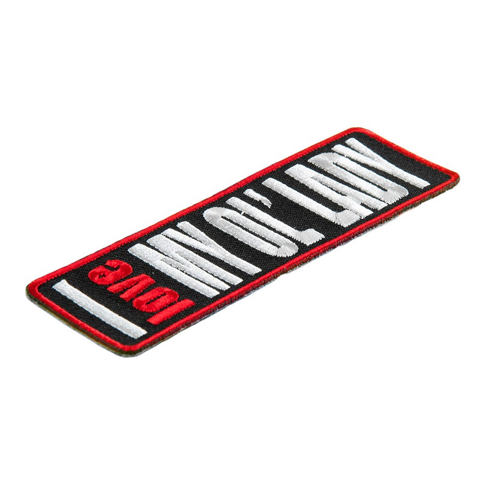 I Love My Ol' Lady Patch, Sayings Patches | eBay