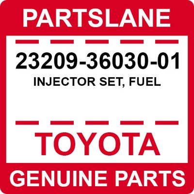 23209-36030-01 Toyota OEM Genuine INJECTOR SET, FUEL | eBay
