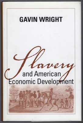 Slavery And American Economic Development (WALTER LYNWOOD FLEMING ...