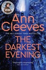 Ann Cleeves The Darkest Evening (Paperback) Vera Stanhope | eBay Australia