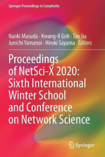 Proceedings of NetSci-X 2020: Sixth International Winter School and ...
