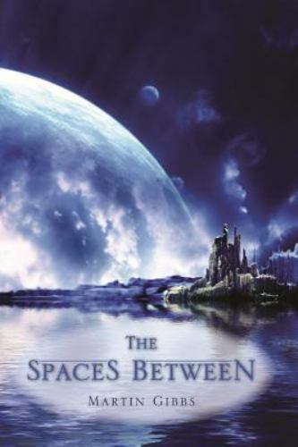 The Spaces Between by Martin Gibbs (2012, Trade Paperback) for sale ...