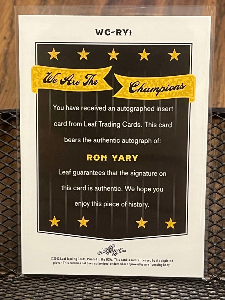 RON YARY 2012 LEAF HALL OF FAME SIGNATURES "WE ARE THE CHAMPIONS ...