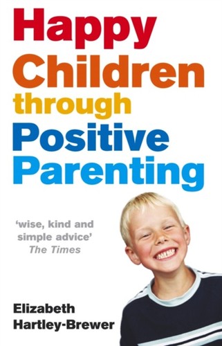 Enfants Heureux Grâce à Une Éducation Positive Broché Elizabeth Har | eBay