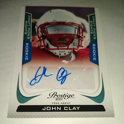 JOHN CLAY 2011 PRESTIGE AUTOGRAPH ROOKIE 252 711/1499 WISCONSIN BADGERS ...
