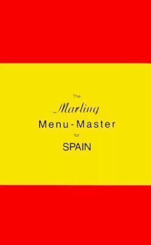 Marling Menu-Master for Spain by Clare F. Marling and William E ...