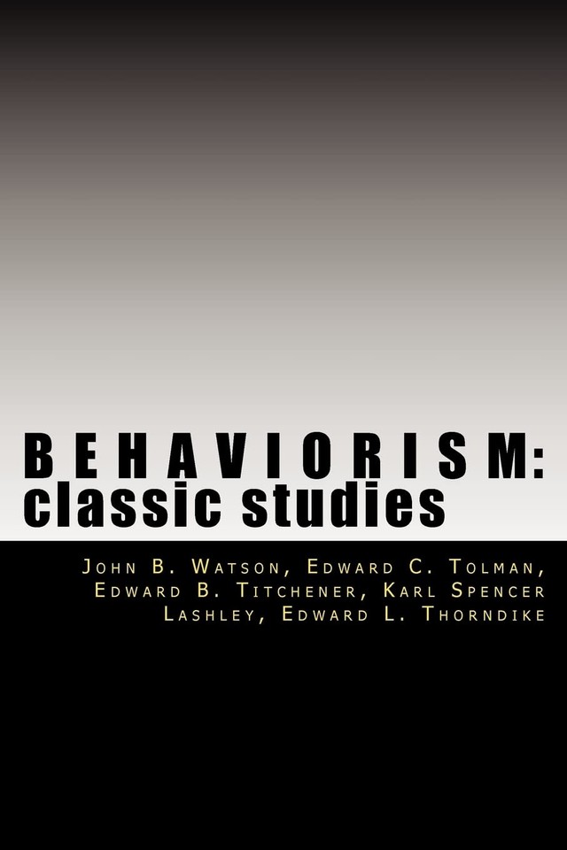 Behaviorism: Classic Studies by John Watson 8562022926| eBay