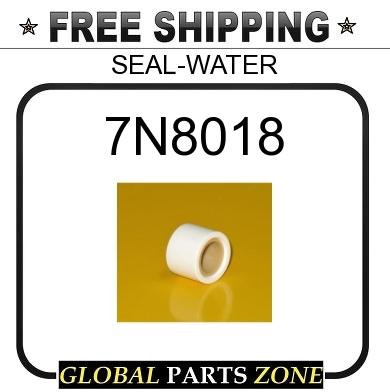 7N8018 - SEAL-WATER for Caterpillar (CAT) | eBay