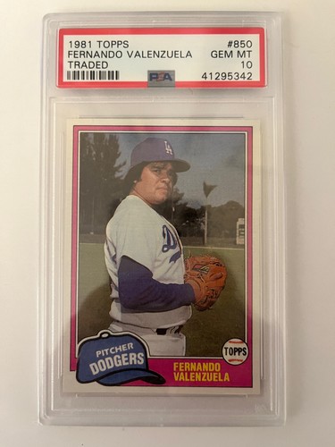 1981 TOPPS TRADED BASEBALL #850 FERNANDO VALENZUELA RC PSA 10 GEM MINT ...