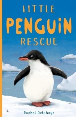 Rachel Delahaye Little Penguin Rescue (Paperback) (UK IMPORT) | eBay