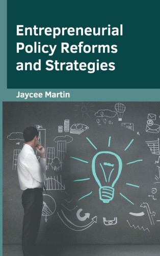 Entrepreneurial Policy Reforms and Strategies by Jaycee Martin ...