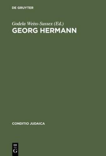 Conditio Judaica Ser.: Georg Hermann : Deutsch-Jüdischer Schriftsteller ...