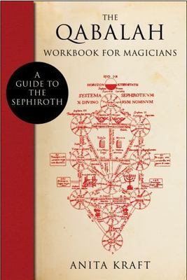Qabalah Workbook for Magicians : A Guide to the Sephiroth, Paperback by ...