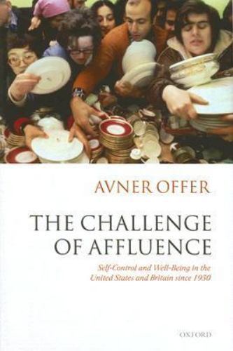 Challenge of Affluence : Self-Control and Well-Being in the United ...
