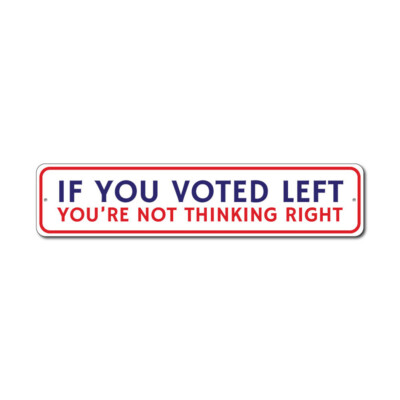 Funny Republican Sign, Political Humor Sign Politician Aluminum Metal ...